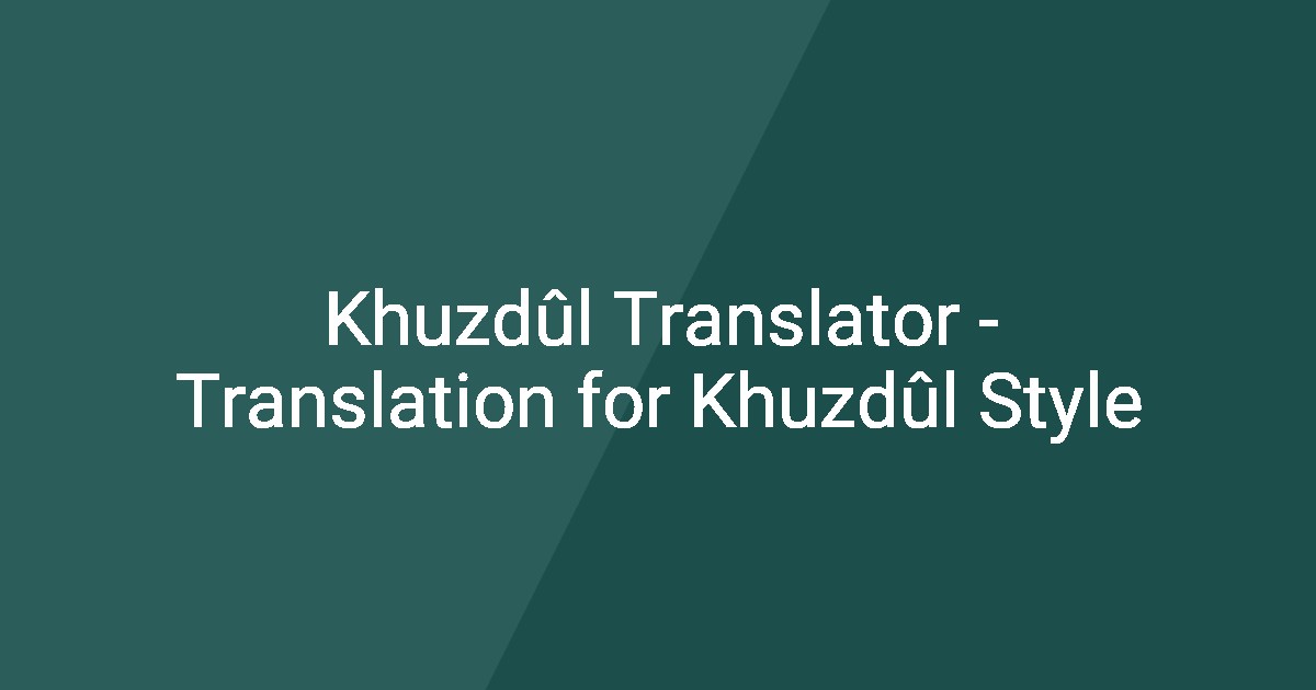 Khuzdûl Translator - Translation for Khuzdûl Style