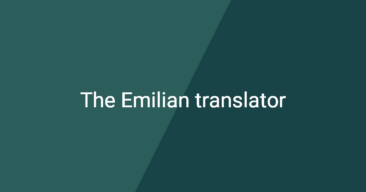 The Emilian translator - Fancy English Translator