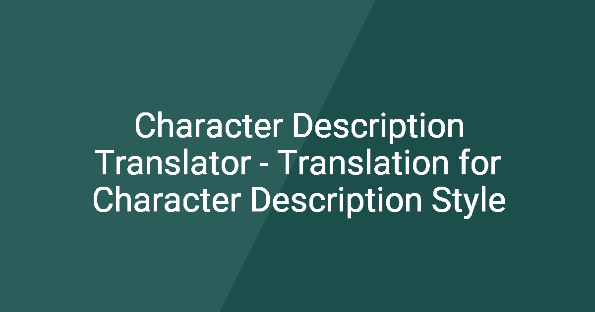 Character Description Translator - Translation for Character ...