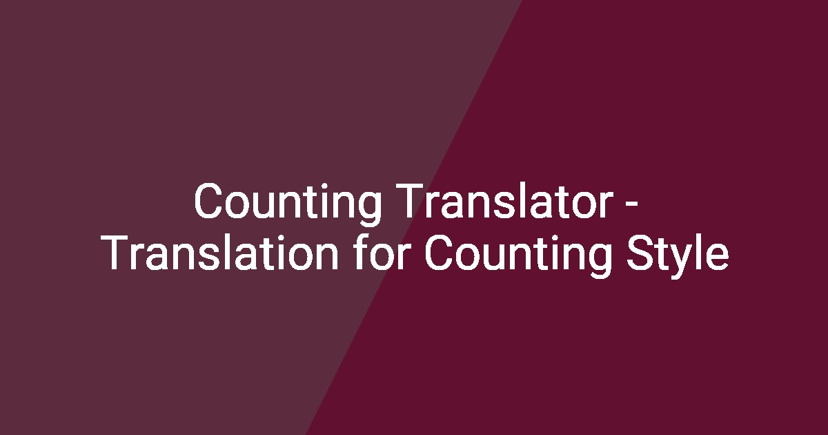 Counting Translator - Translation for Counting Style