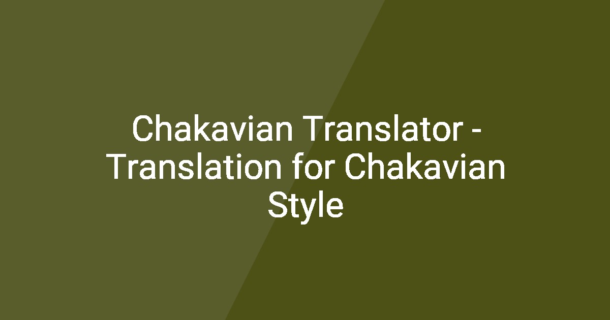 Chakavian Translator - Translation for Chakavian Style