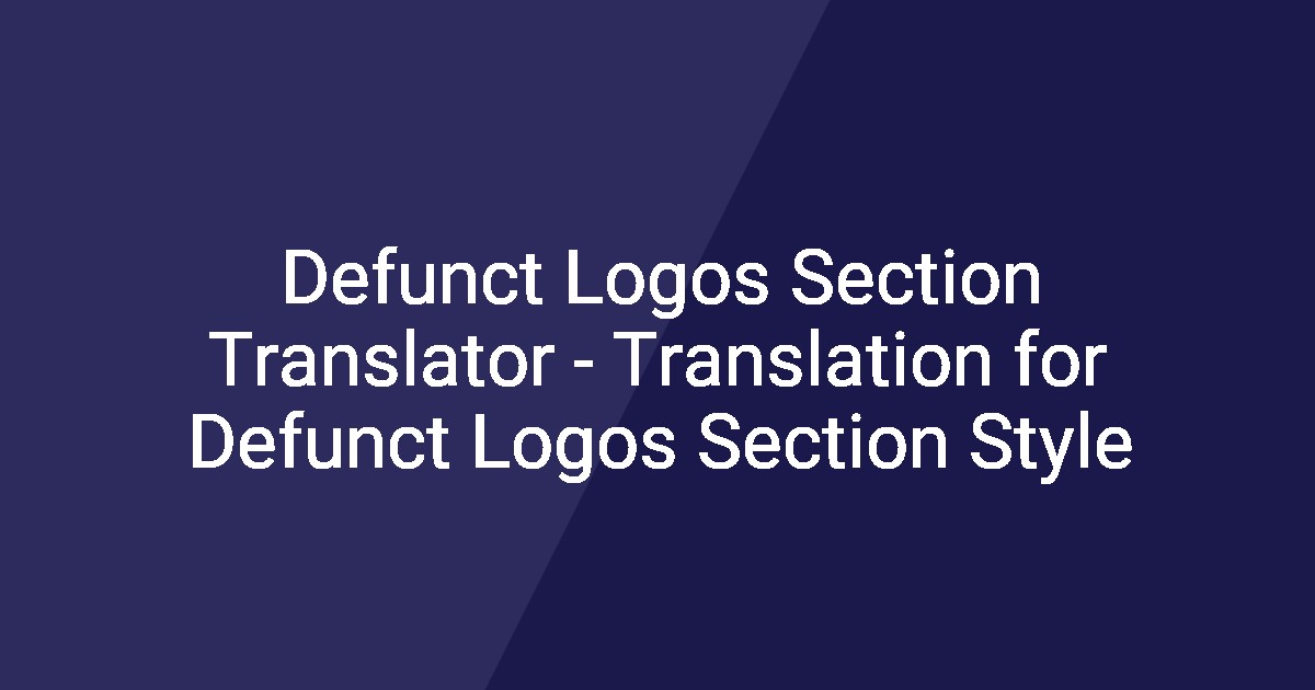 Defunct Logos Section Translator - Translation for Defunct Logos ...