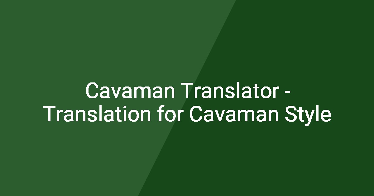 Cavaman Translator - Translation for Cavaman Style