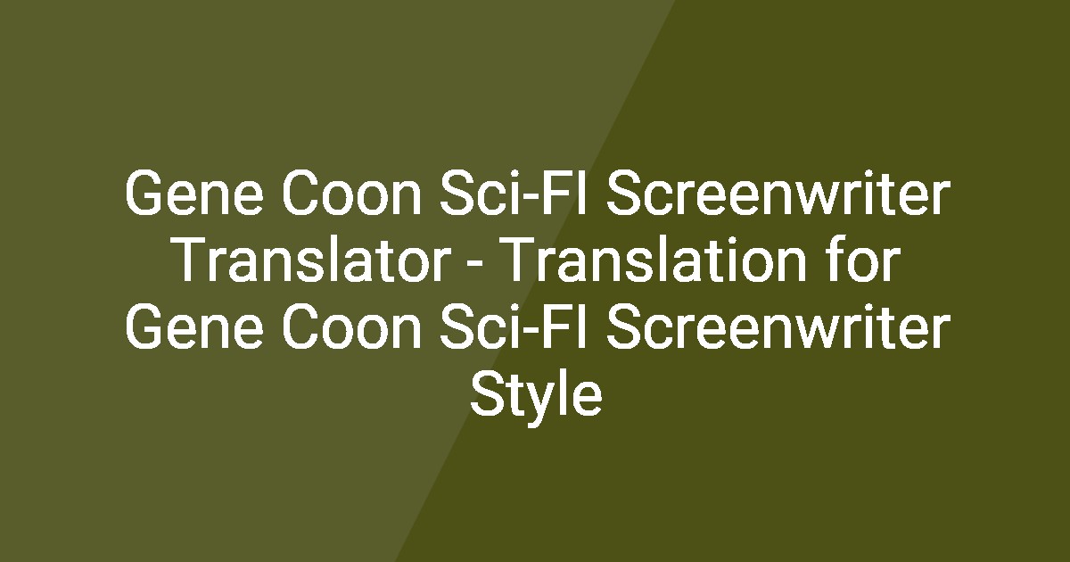 Gene Coon Sci-FI Screenwriter Translator - Translation for Gene Coon ...
