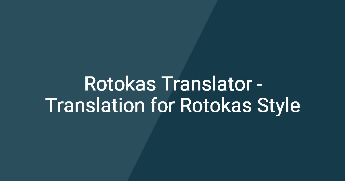 Rotokas Translator - Translation for Rotokas Style