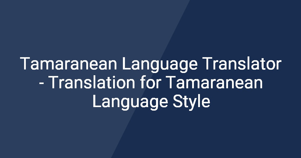 Tamaranean Language Translator - Translation for Tamaranean Language Style