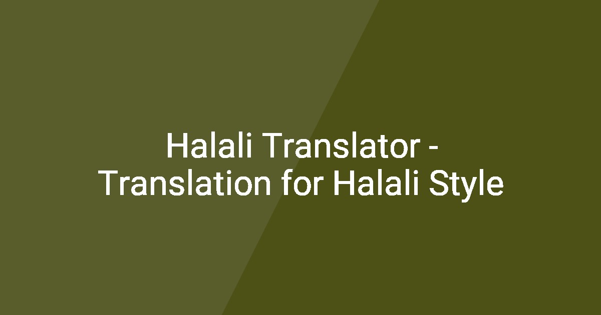 Halali Translator - Translation for Halali Style