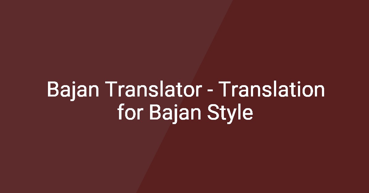 Bajan Translator - Translation for Bajan Style