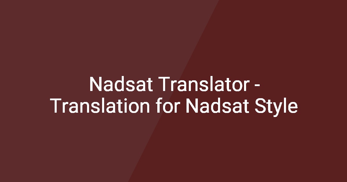 Nadsat Translator - Translation for Nadsat Style