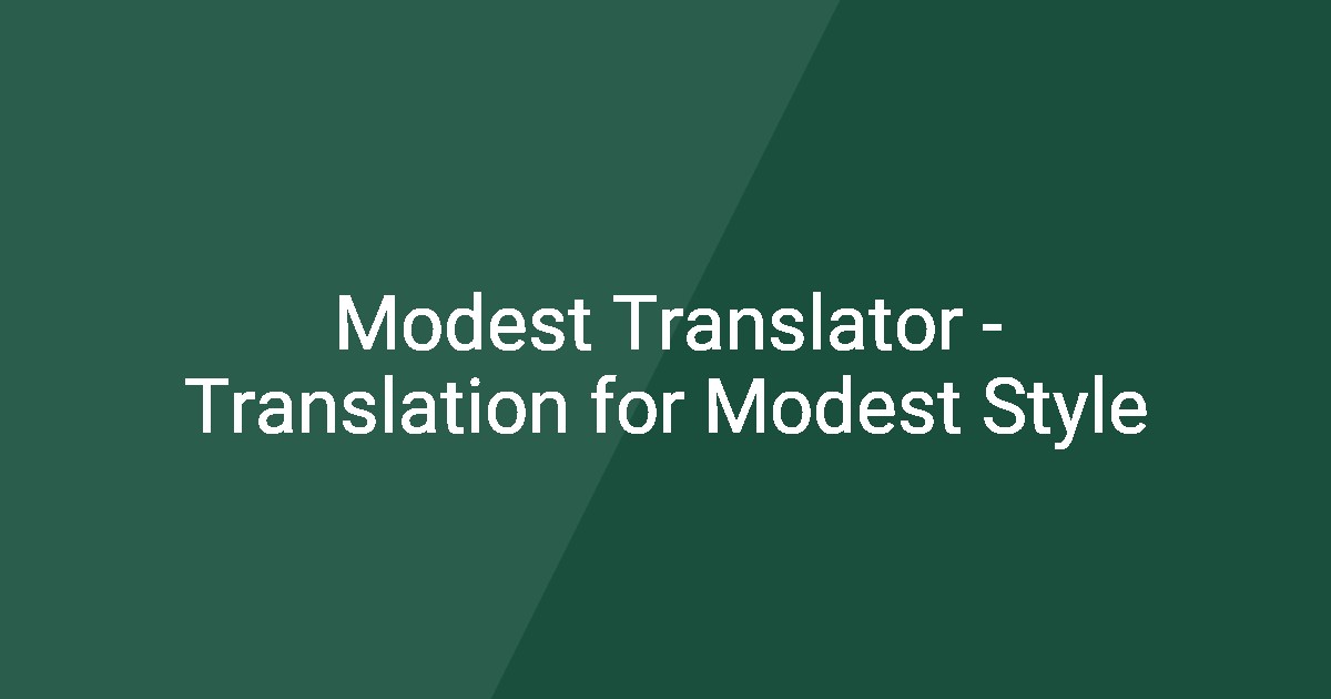 Modest Translator - Translation for Modest Style