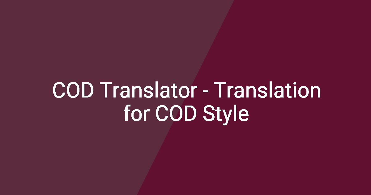 COD Translator - Translation for COD Style
