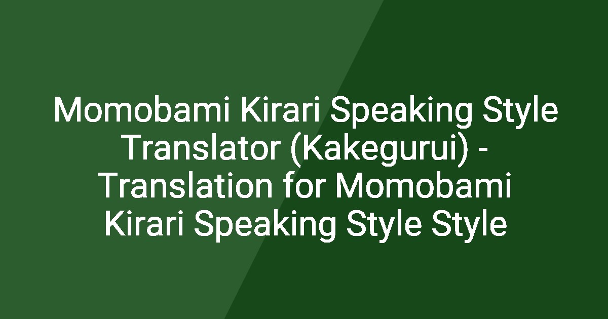 Momobami Kirari Speaking Style Translator (Kakegurui) - Translation for ...