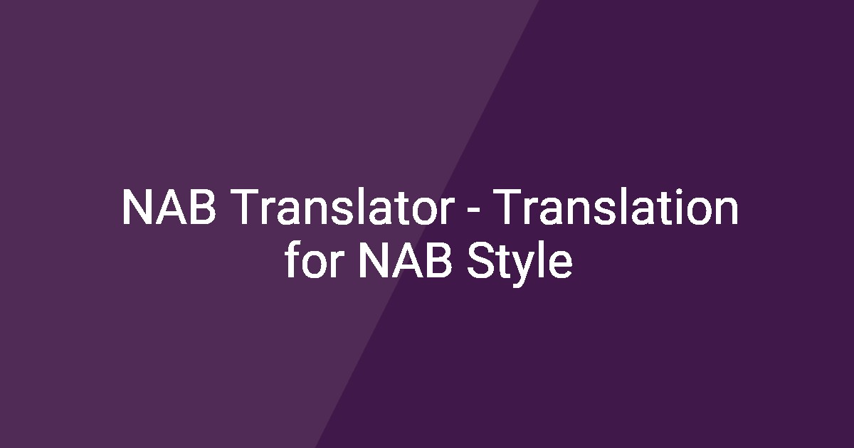 NAB Translator - Translation for NAB Style